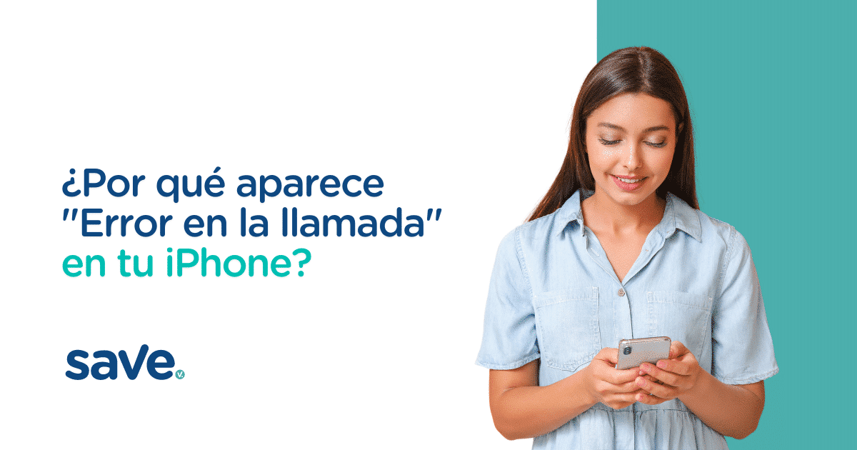 ¿Por qué aparece "Error en la llamada" en tu iPhone? - Solucionado
